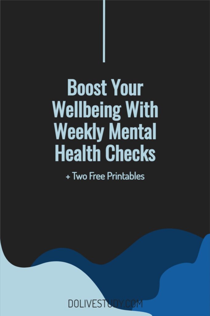 Boost Your Wellbeing With Weekly Mental Health Checks + Printable
