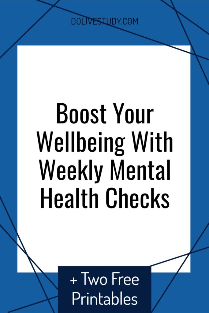 Boost Your Wellbeing With Weekly Mental Health Checks + Printable