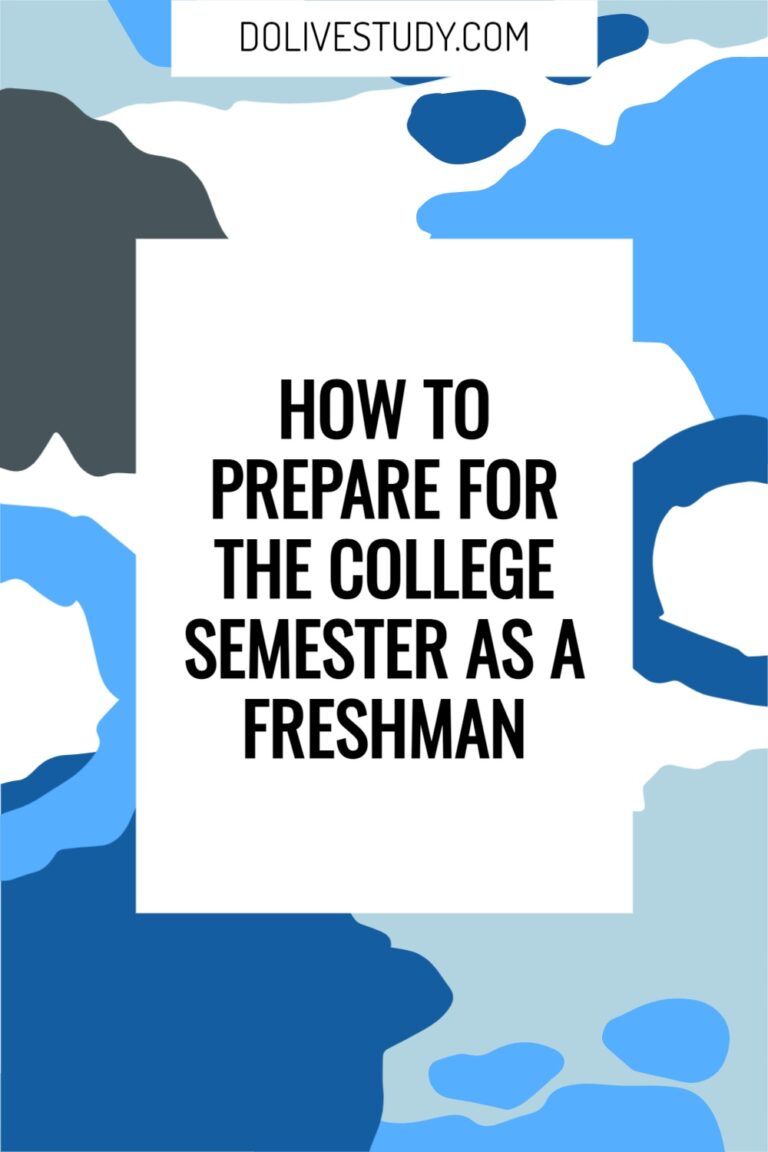 How To Prepare For The College Semester As An Incoming Freshman | Do ...